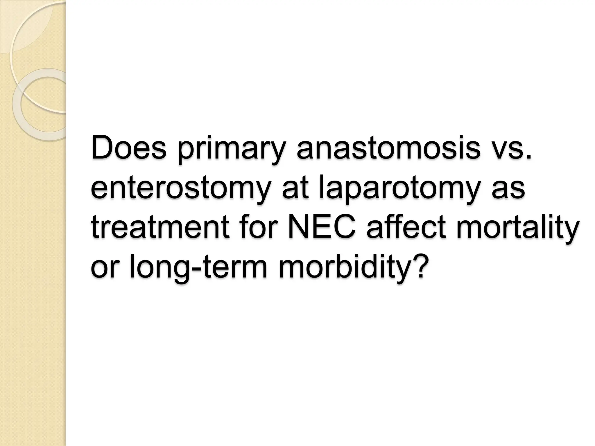 Revisión tratamiento de la enterocolitis necrosante | PPT