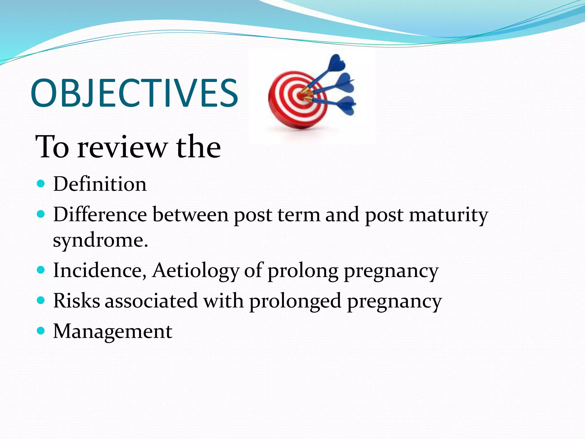 Prolonged pregnancy | PPTX