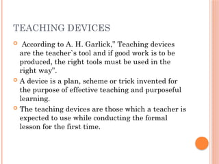 489551593-TEACHING-FFGGWEQADEVICES-1.pptx