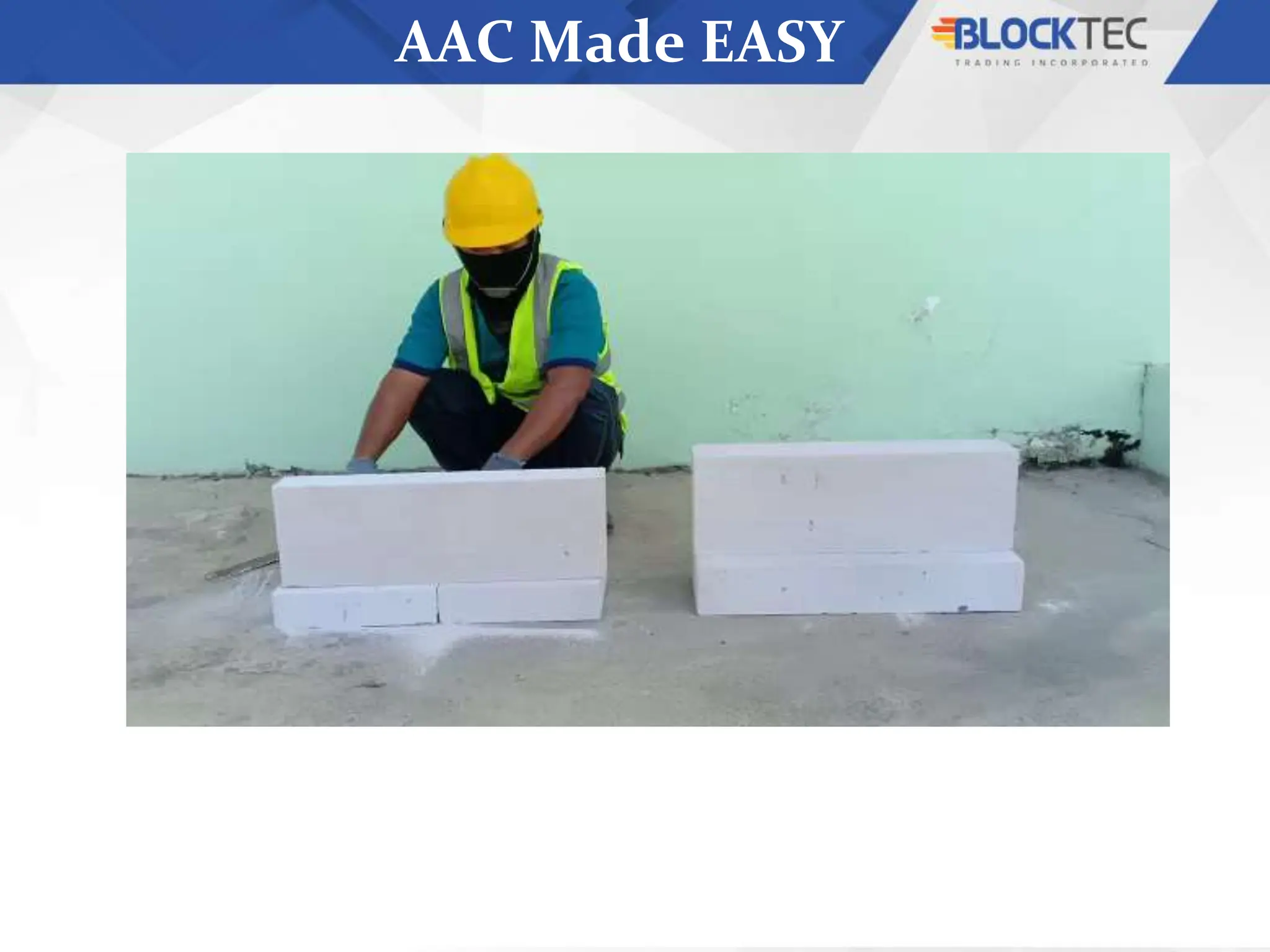 BlockTec-AAC-Presentation for quicker and uniform construction | PPTX
