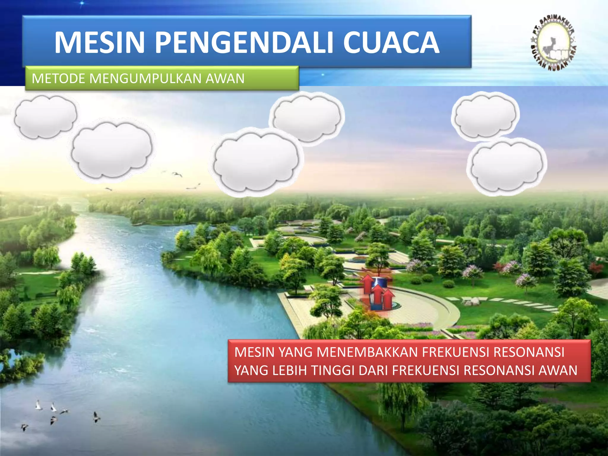 WEATHER CONTROL MACHINE/MESIN PENGENDALI CUACA | PPTX