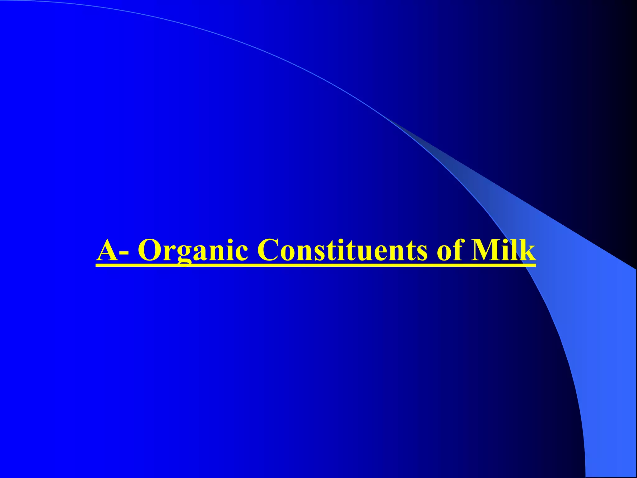 Composition and biosynthesis of milk component | PPTX