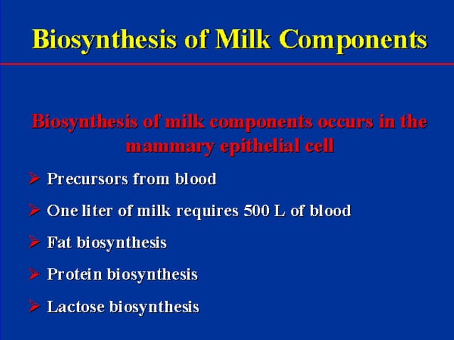 Composition and biosynthesis of milk component | PPTX