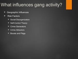 Mapping Gangs1 | PPT