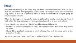 Clinical study emphasizing on phases of clinical trials. | PPTX