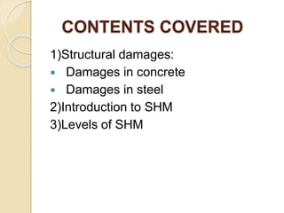 STRUCTURAL DAMAGE DETECTION USING WAVELET APPROACH | PPT