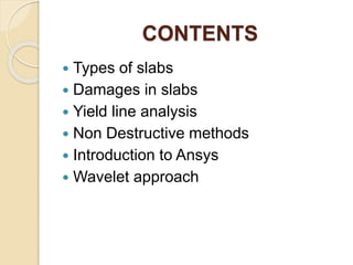 STRUCTURAL DAMAGE DETECTION USING WAVELET APPROACH | PPT