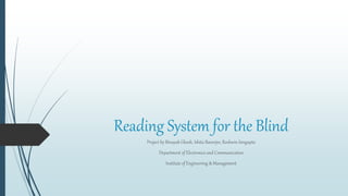 Reading System for the Blind PPT | PPTX