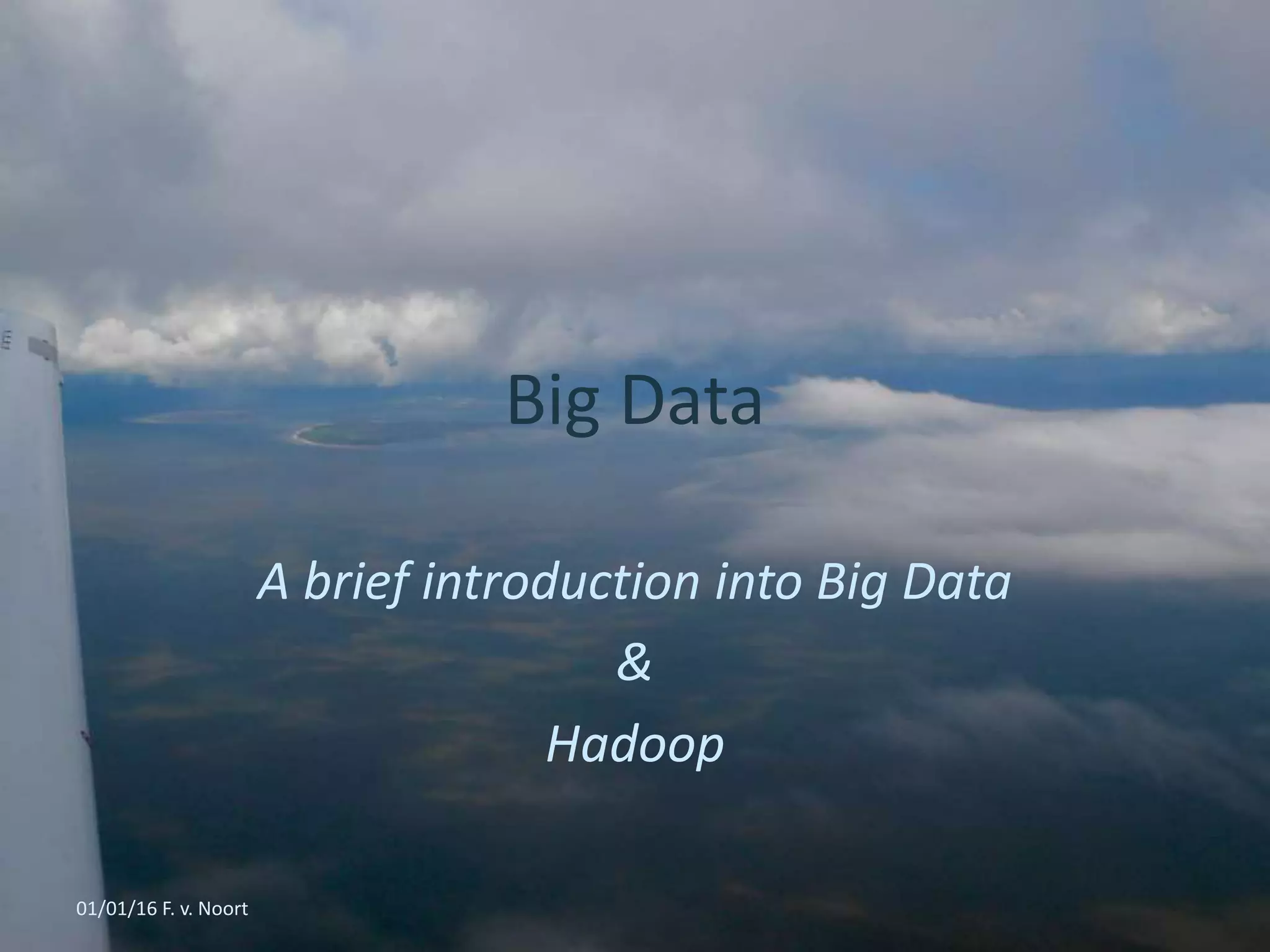 Big Data - A brief introduction | PPT