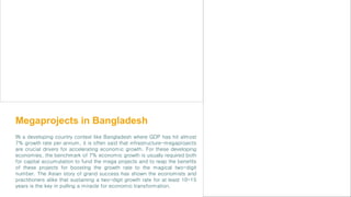 The role of MTBF in managing finance of megaprojects in Bangladesh | PPTX