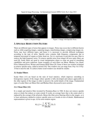 A STUDY OF SPECKLE NOISE REDUCTION FILTERS | PDF