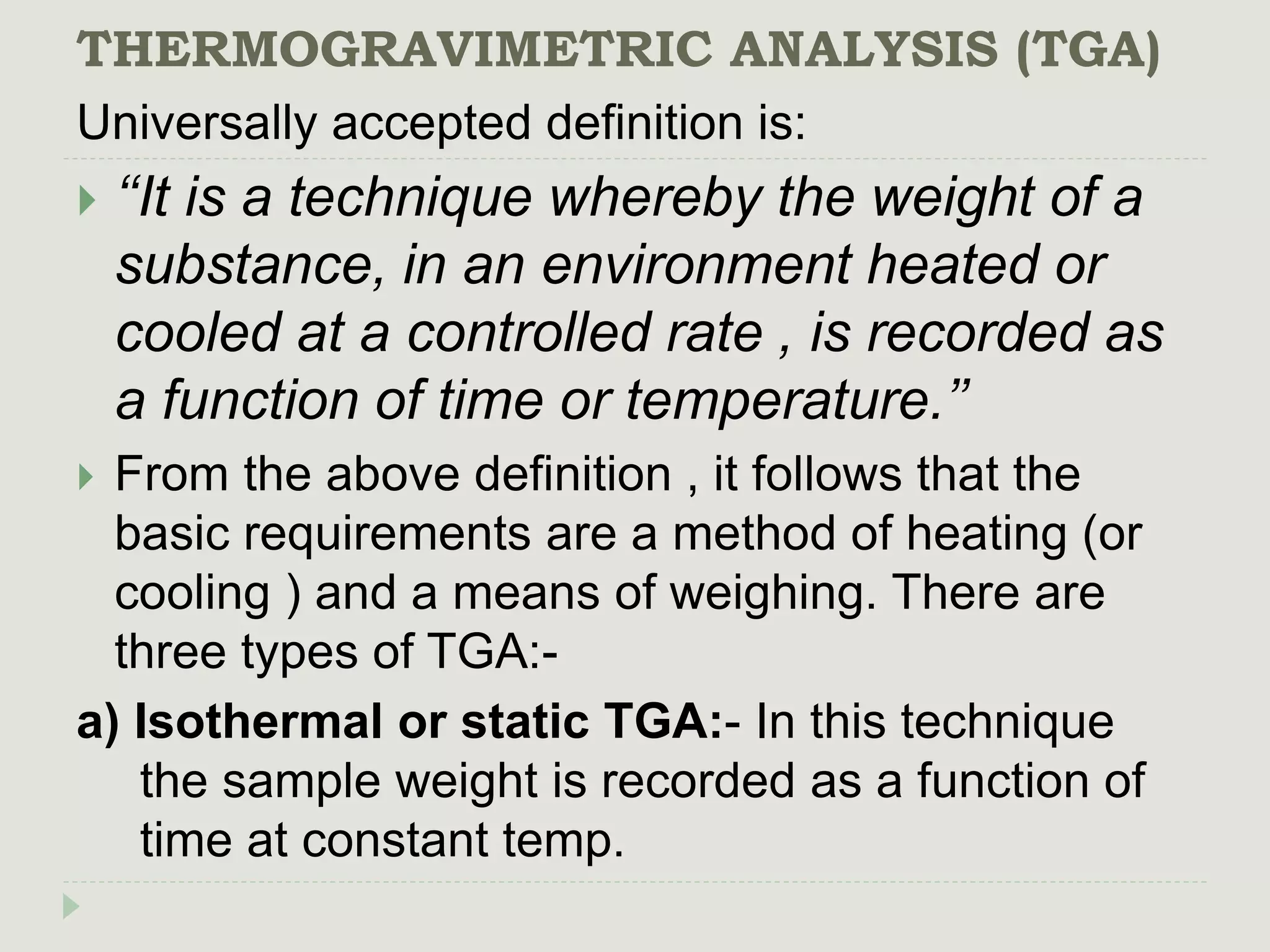 THERMOGRAVIMETRY ANALYSIS [TGA] AS PER PCI[M.PHARM] | PPTX