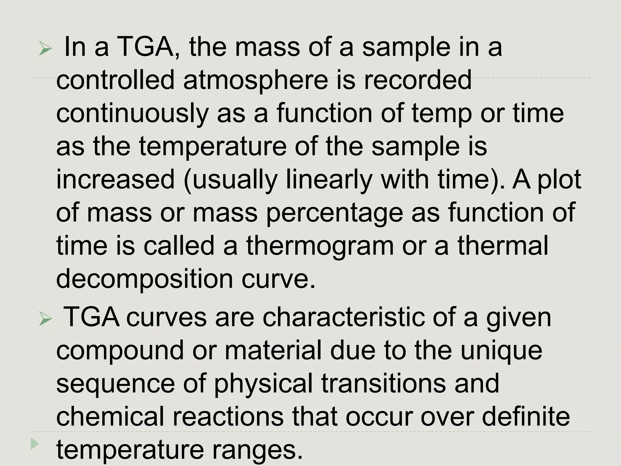 THERMOGRAVIMETRY ANALYSIS [TGA] AS PER PCI[M.PHARM] | PPTX