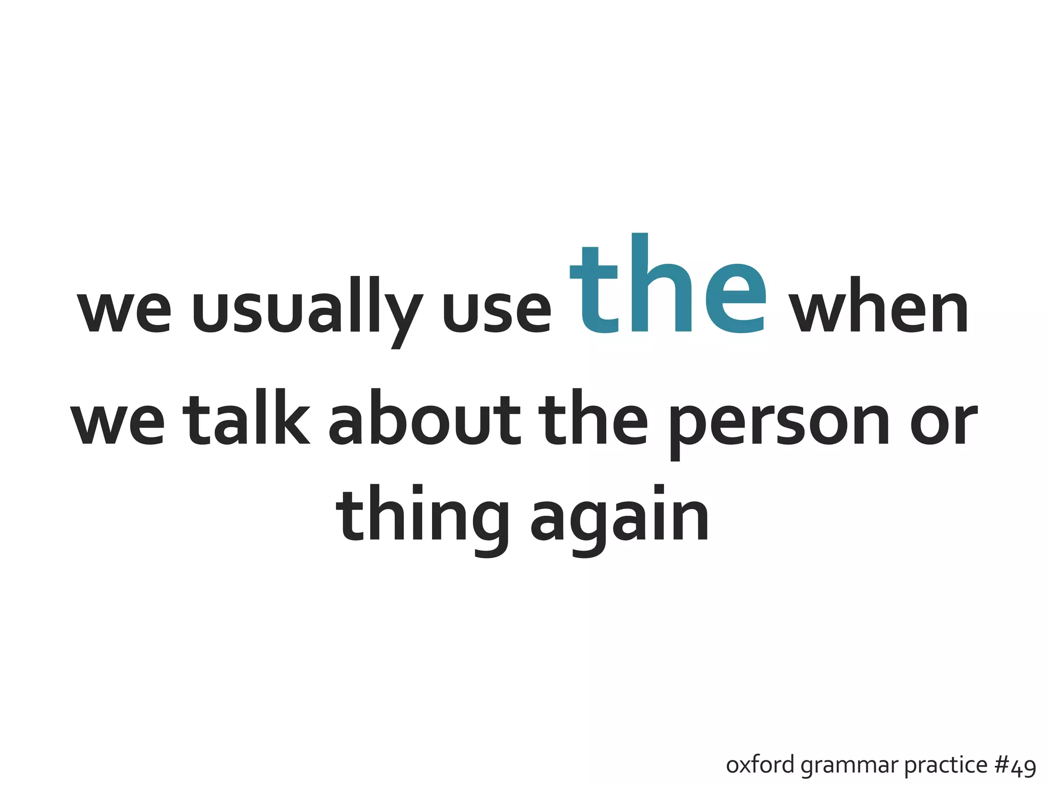 Grammar - Articles - a, an, or the | PPT