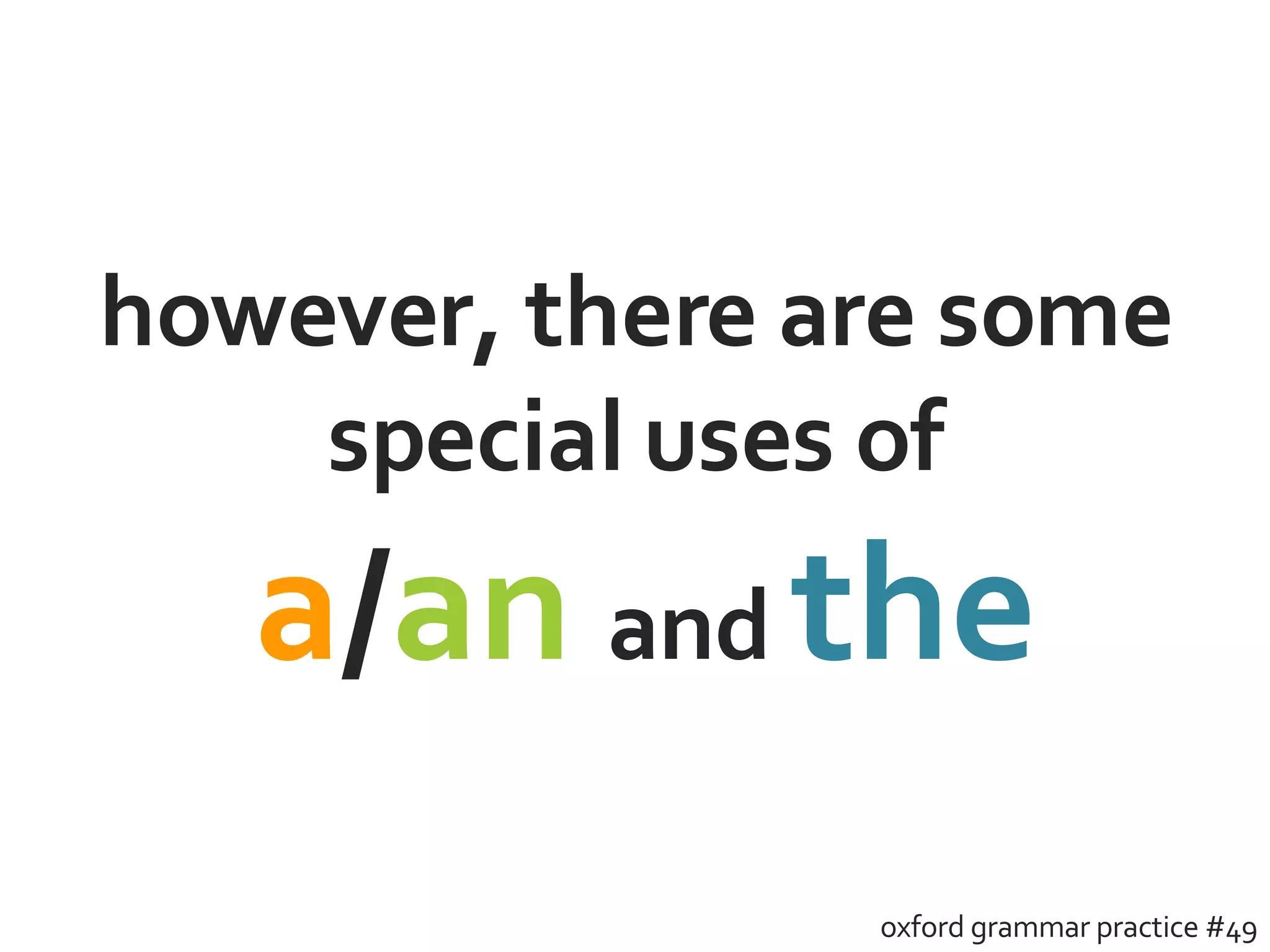 Grammar - Articles - a, an, or the | PPT