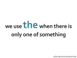Grammar - Articles - a, an, or the | PPT