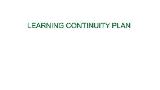 491004105-2019-Learning-Continuity-Plan-PowerPoint.pptx