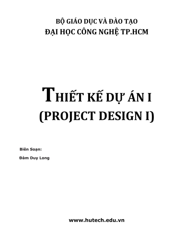 THIẾT KẾ DỰ ÁN I (PROJECT DESIGN I) | PDF