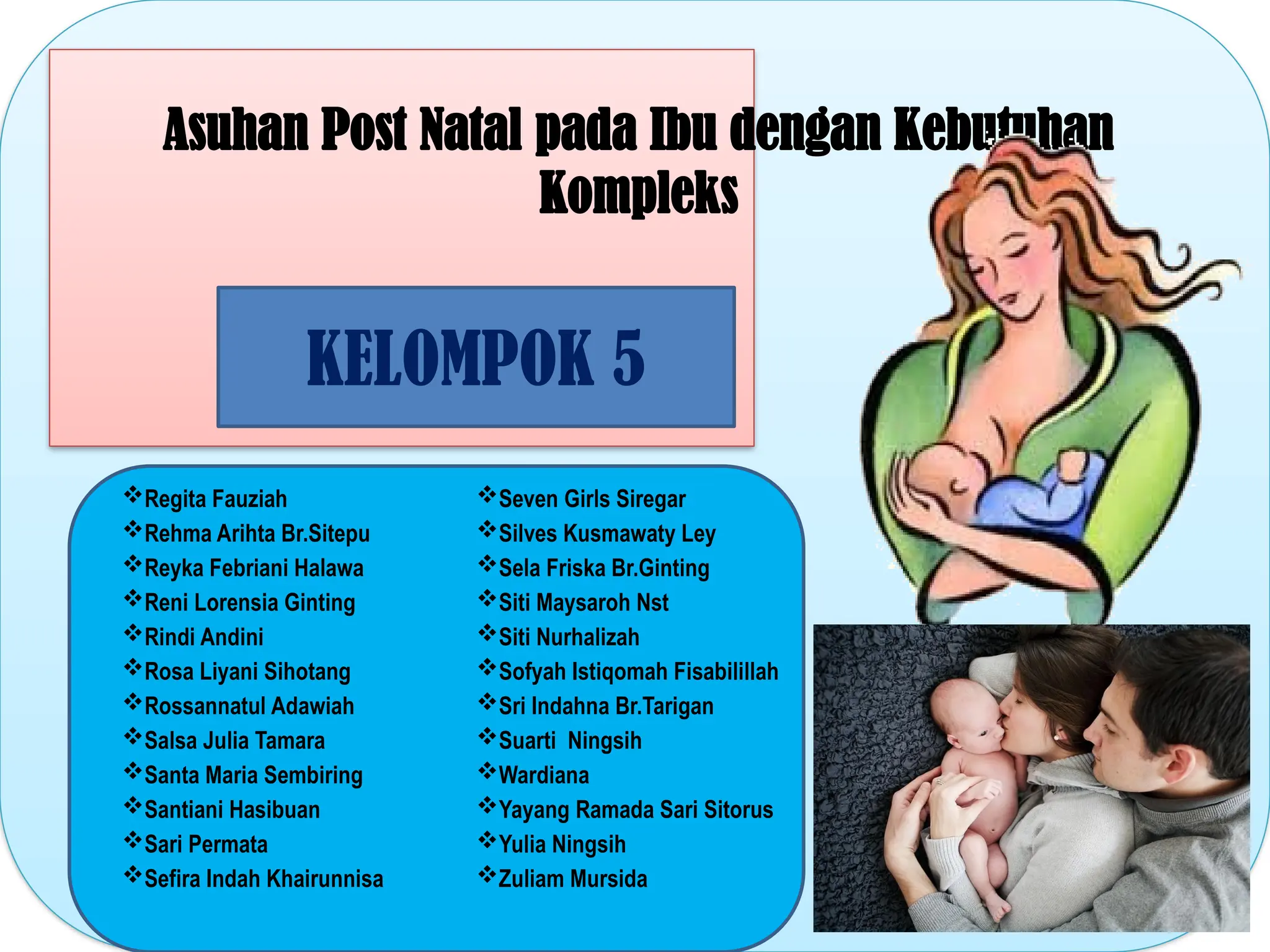 492635945-ppt-Asuhan-ibu-nifas.pptxghhghhghhghggh | PPTX