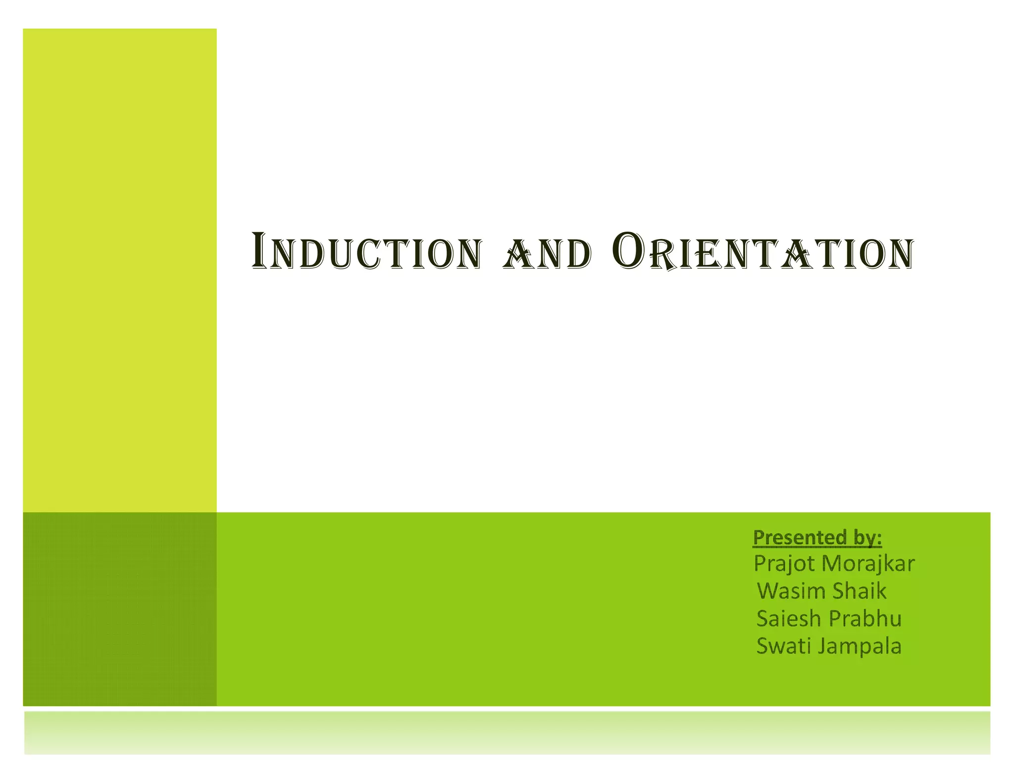 49294441 Induction And Orientation Ppt