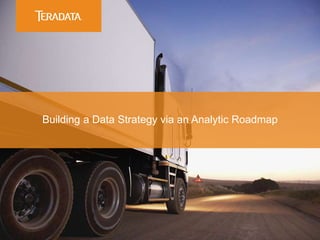Analytic Roadmap Customer Overview - 2015 TUG Final-drs | PPTX