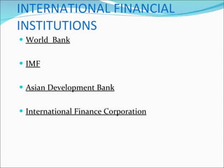 49317076 ppt-on-international-financial-institutions | PPT | Business ...