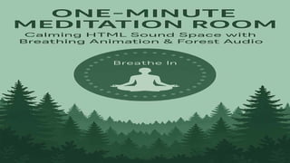 One-Minute Meditation Room – Calming HTML Sound Space with Breathing ...