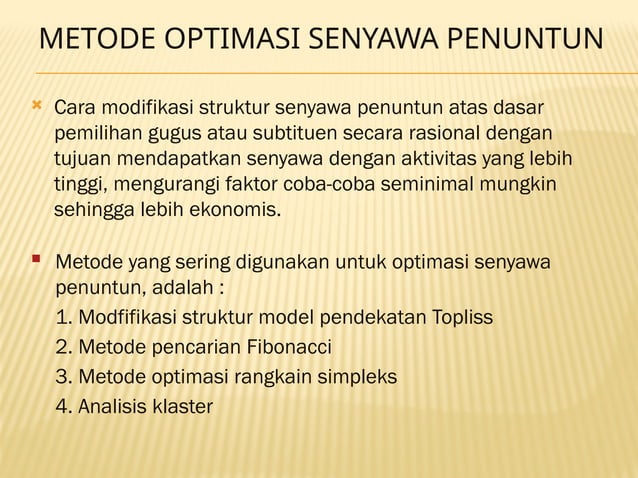 495375231-13-Metode-optimasi-senyawa-penuntunpptx.pptx
