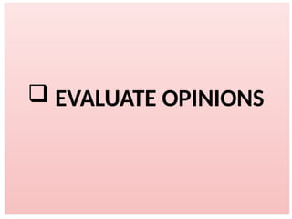 Evaluate Opinions introducing to philosophy the human body | PPTX