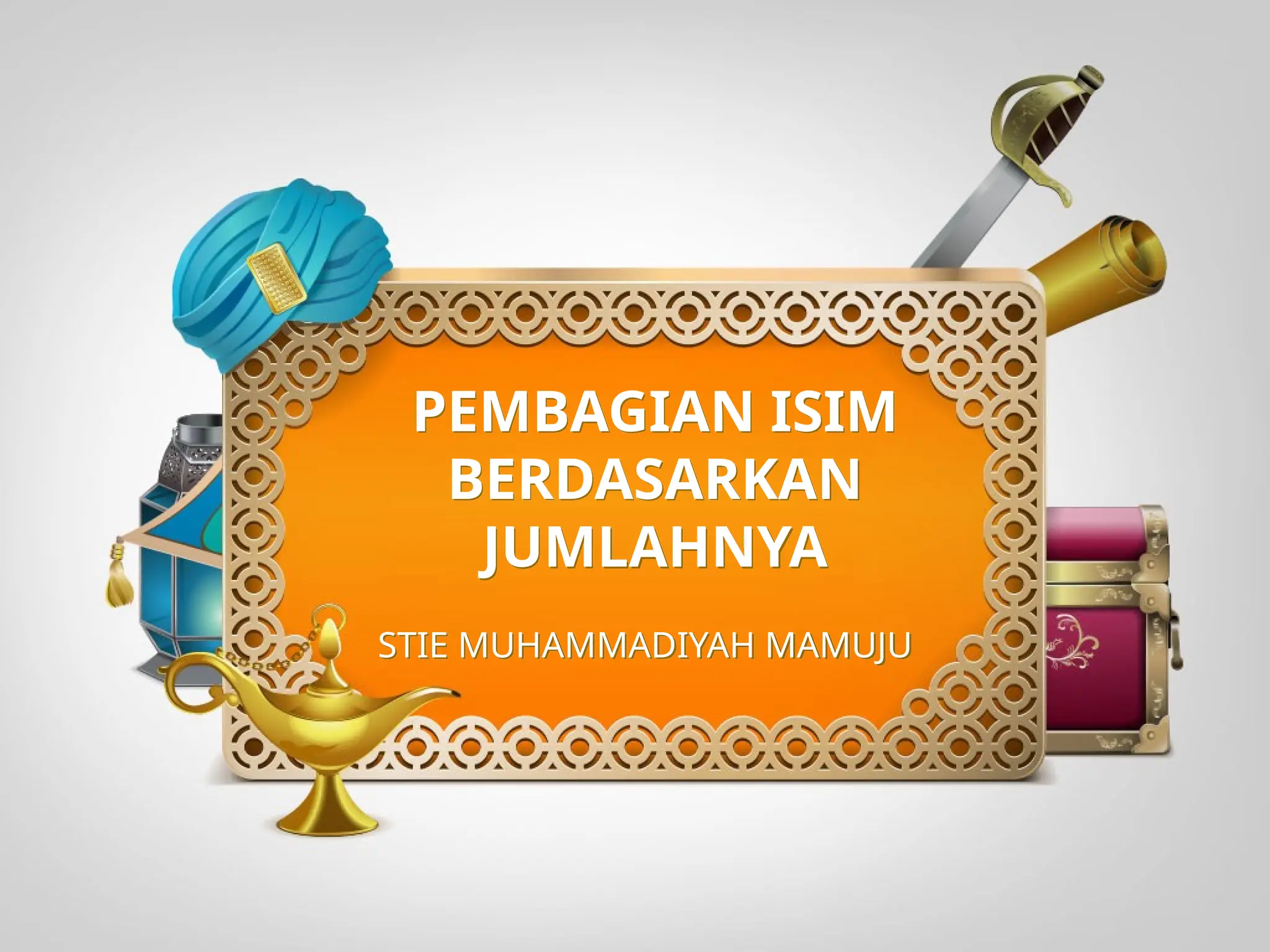 496234950-Pembagaian-Isim-Berdasarkan-Jumlahnya.pptx