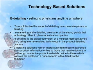 49679903-PRODUCT-DETAILING-IN-THE-PHARMA-INDUSTRY-final.pptx
