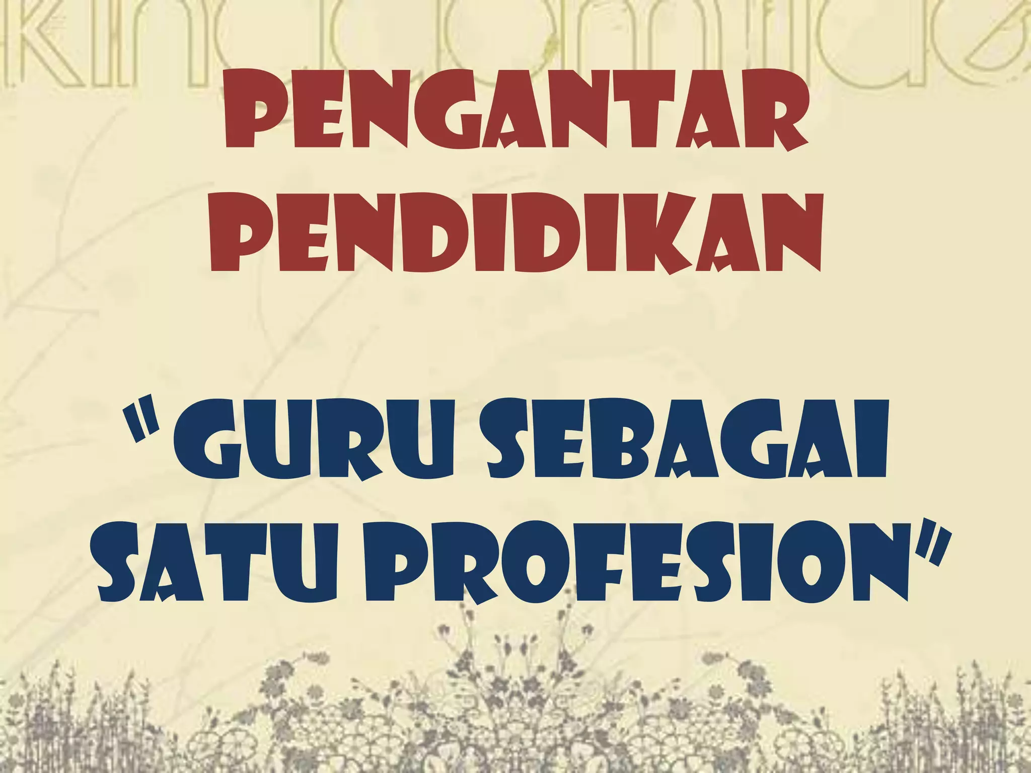 guru-sebagai-satu-profesion | PPTX