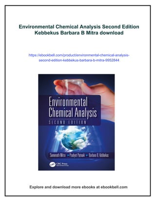 Environmental Chemical Analysis Second Edition Kebbekus Barbara B Mitra ...