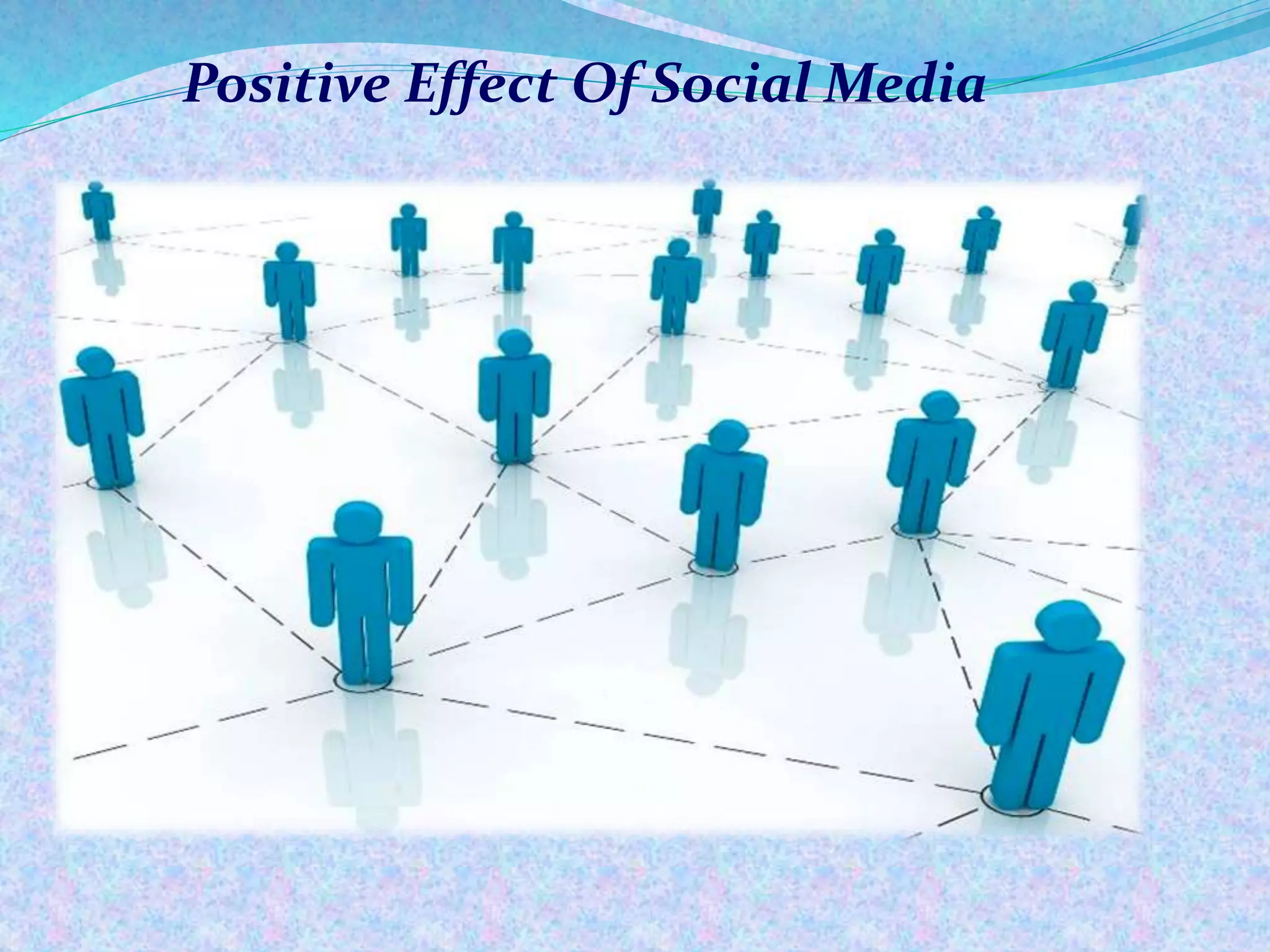 Effects of Social Media | PPTX