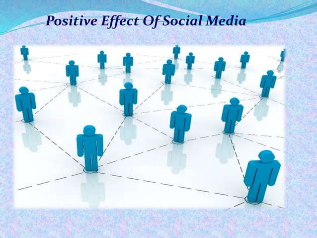 Effects of Social Media | PPTX | Social Networking | Internet