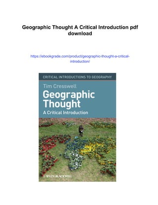 Geographic Thought A Critical Introduction | PDF