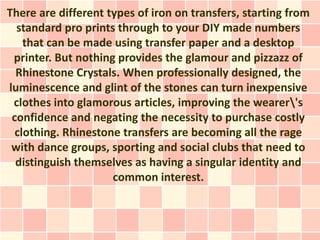 Breathe New Life into Your Clothes with Rhinestone Iron on Transfers | PPT