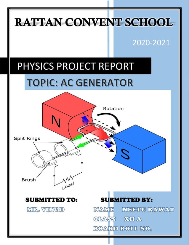 498639006-PHYsics-class12-project-report-cbse-2020-2021-on-topic-ac-generator.pdf