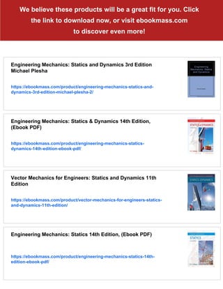Engineering Mechanics: Statics and Dynamics 3rd Edition Michael Plesha ...