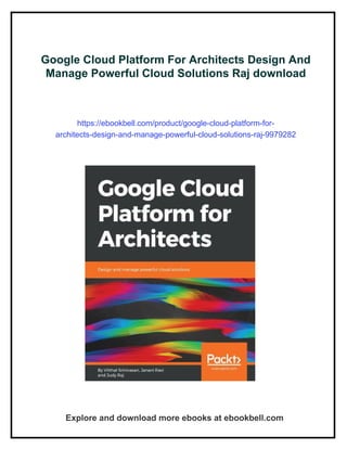 Google Cloud Platform For Architects Design And Manage Powerful Cloud ...
