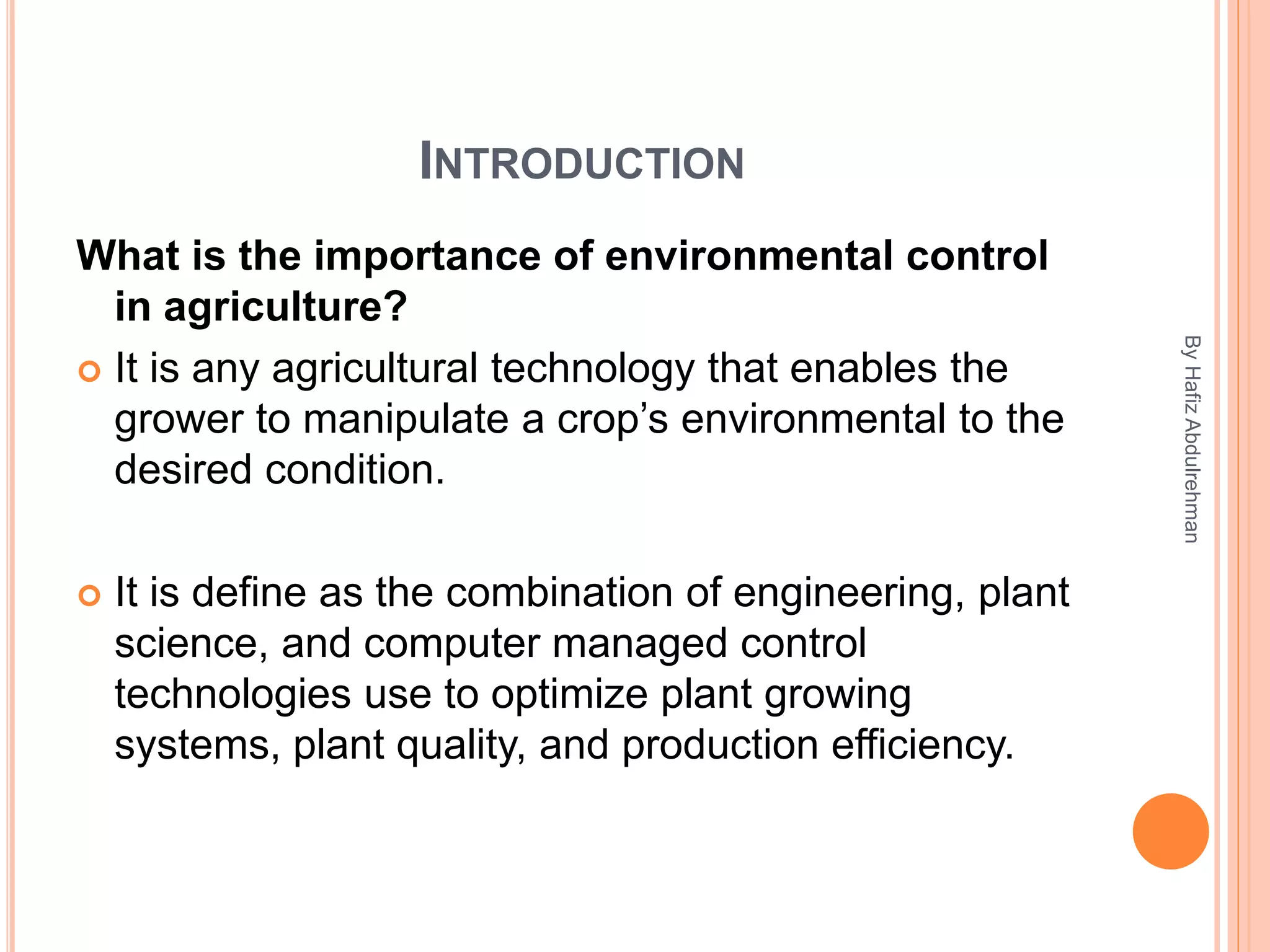 Importance of environmental control in agriculture. | PPTX