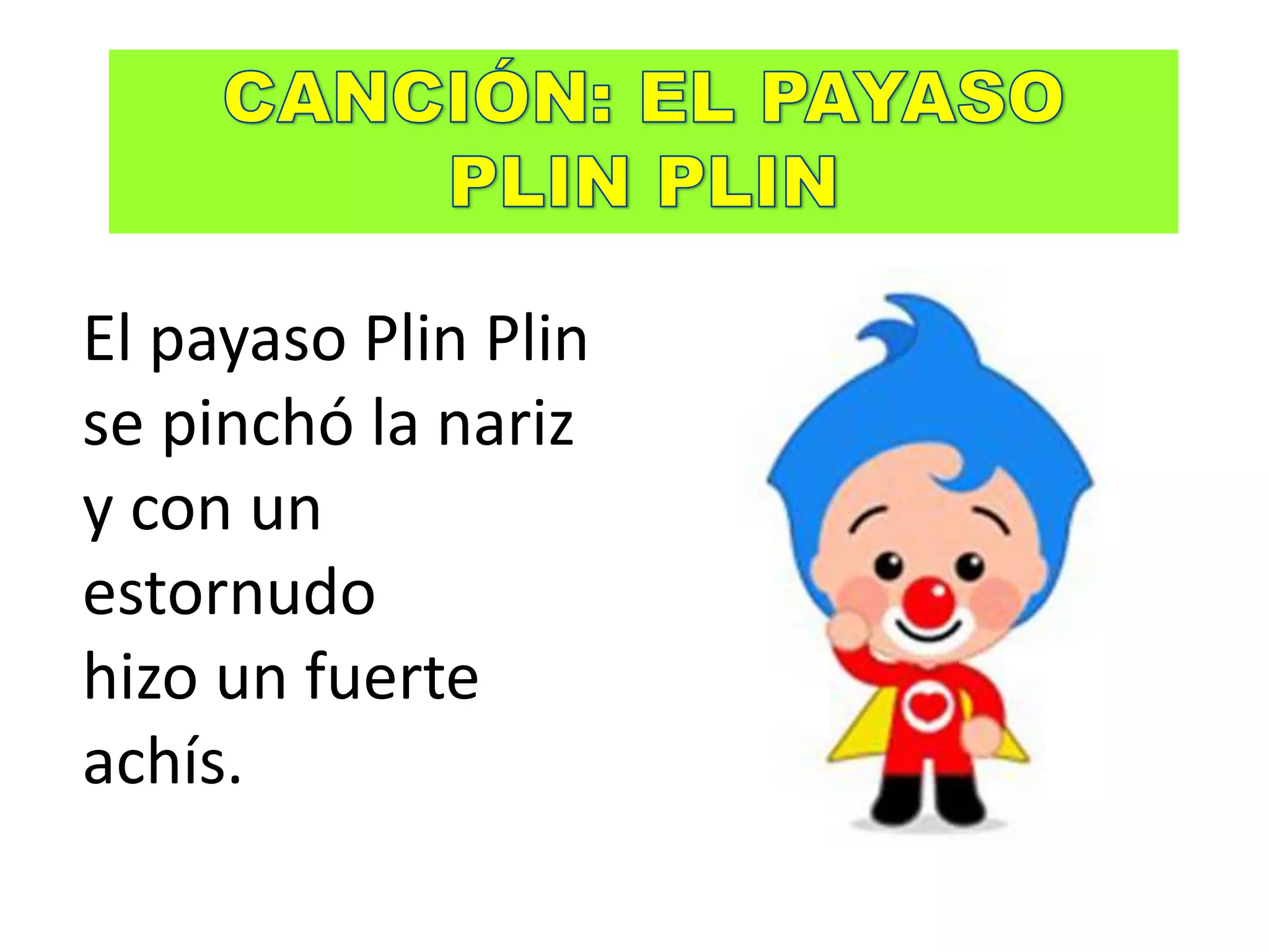 49 cancion el payaso plin plin | PPTX | Lung and Respiratory Health ...