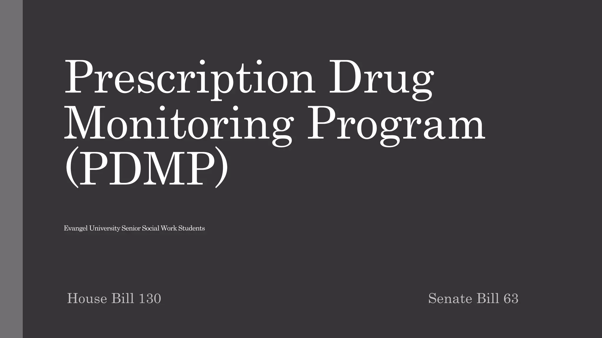 Prescription Drug Monitoring Program (PDMP) | PPT