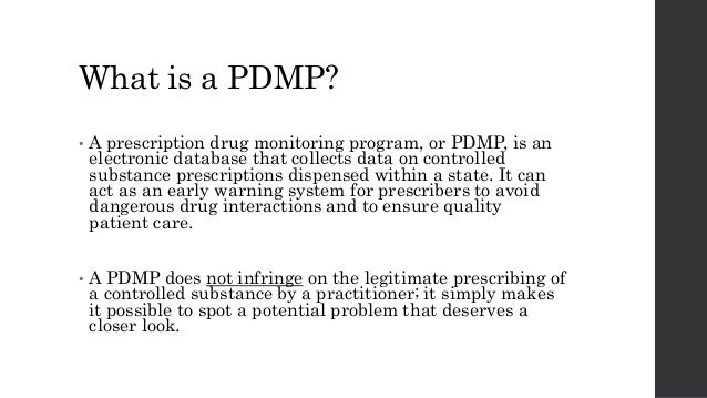 Prescription Drug Monitoring Program (PDMP)