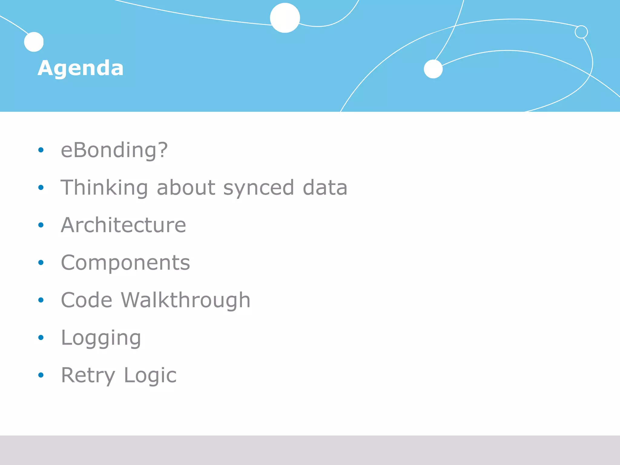 Anatomy of eBonding | PPTX