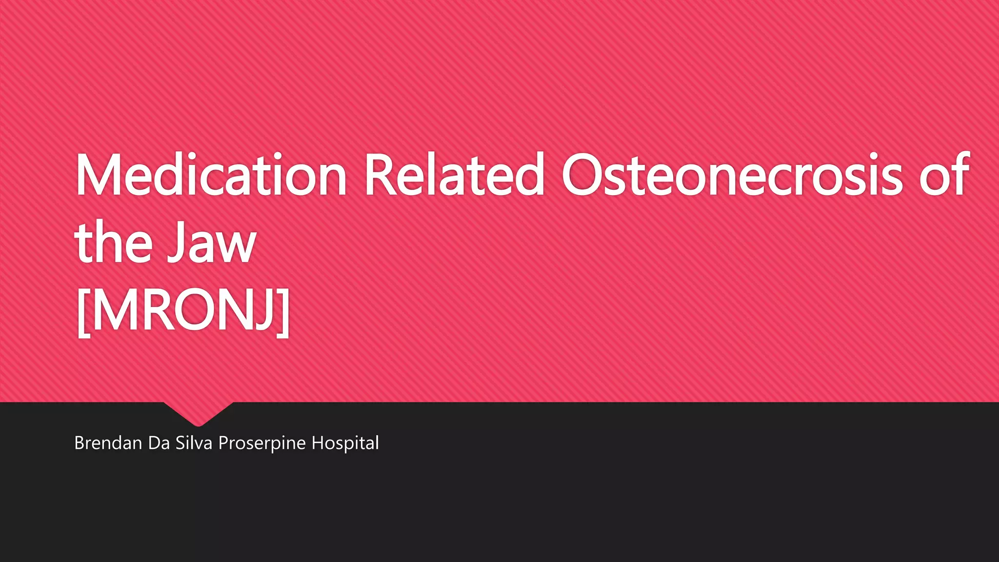 MRONJ PRESENTATION | PPTX