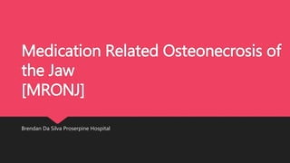 MRONJ PRESENTATION | PPTX