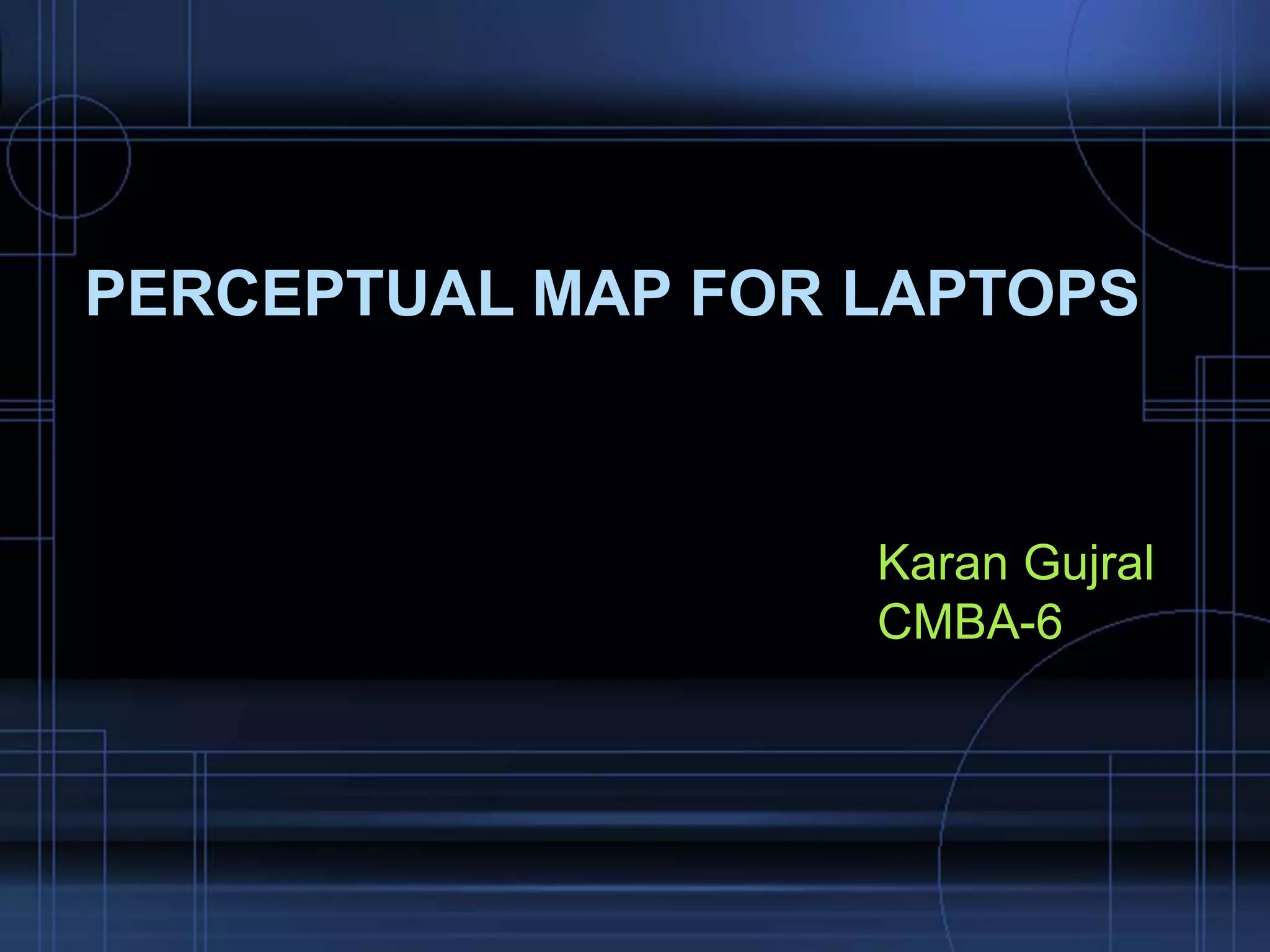 Perceptual Map - Laptops | PPTX