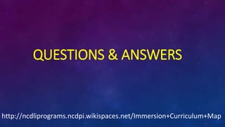 Immersion Curriculum Map Presentation | PPTX