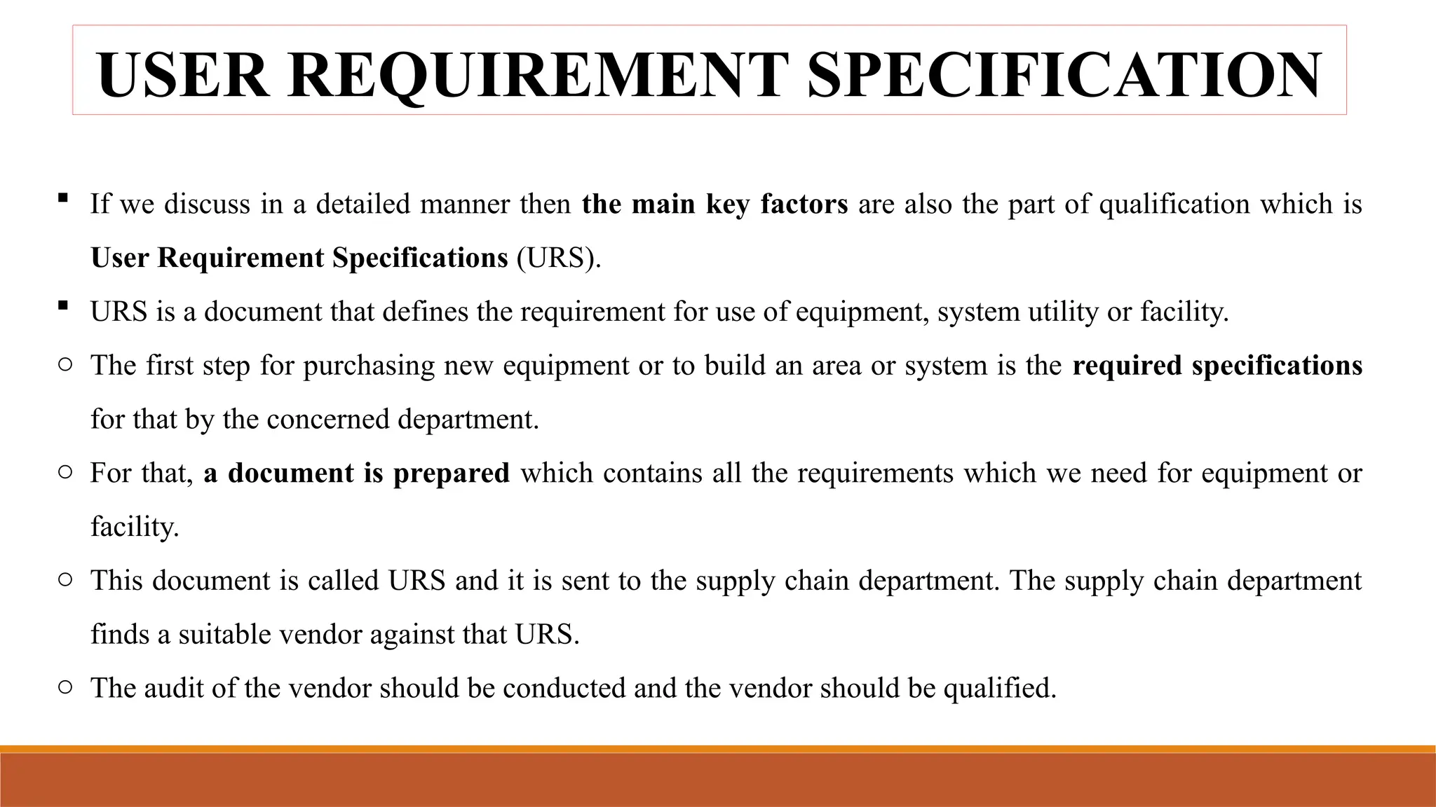 URS, DQ, IQ, OQ AND PQ OF THE FACILITIES. M PHARM 1ST YEAR , JADAVPUR ...